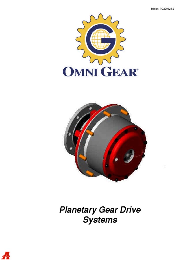 Planetary Gear Drive Systems: Edition: PD220125.2 | PDF | Forging | Gear