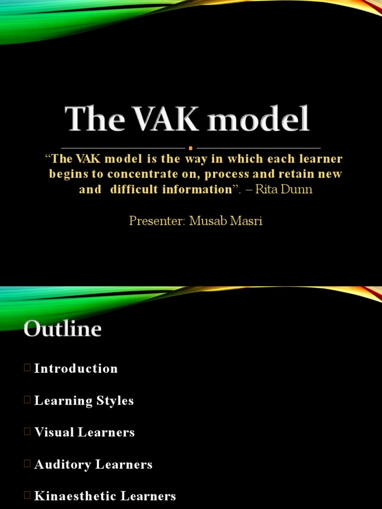 "The VAK Model Is The Way in Which Each Learner Rita Dunn Presenter ...