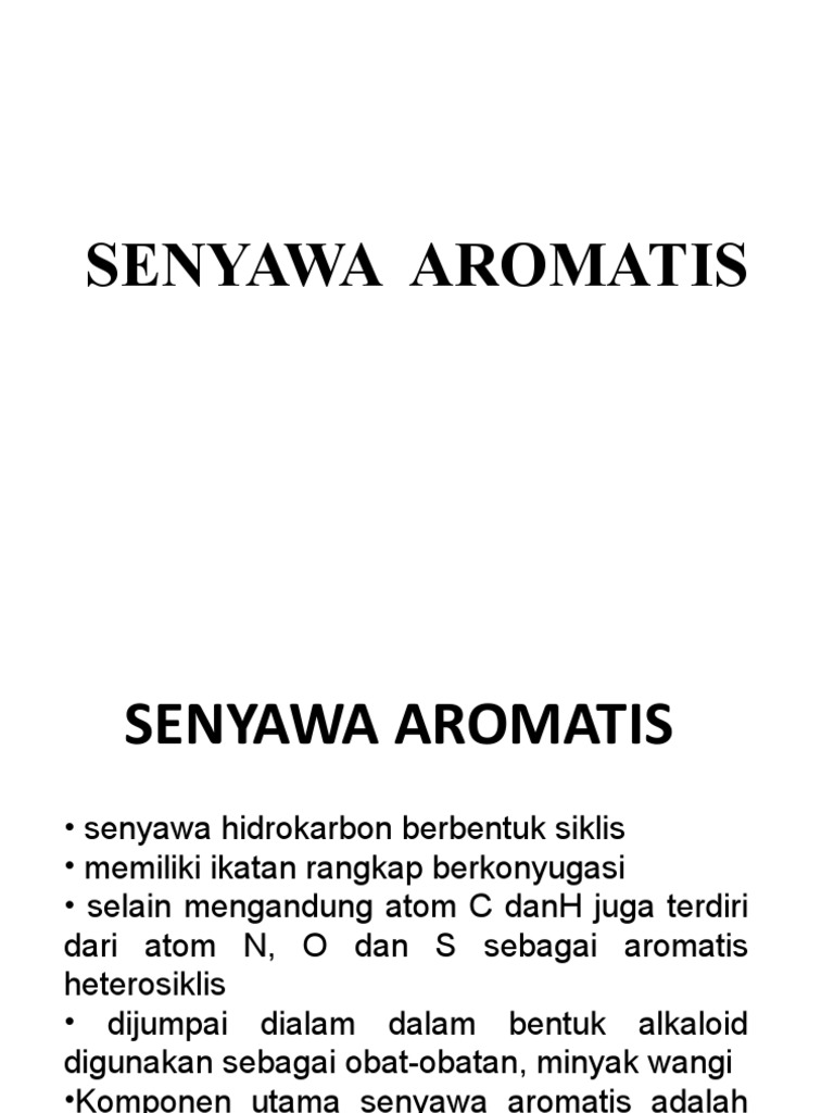 SENYAWA AROMATIS: STRUKTUR, SIFAT DAN REAKSI | PDF