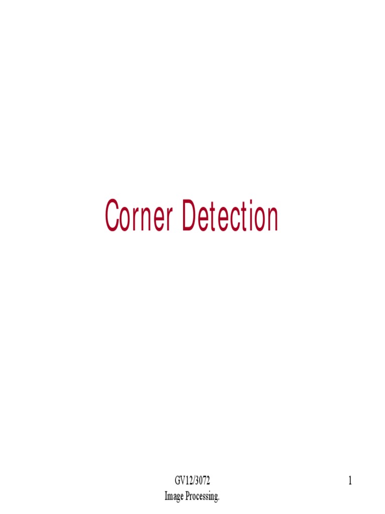 Corner Detection: GV12/3072 Image Processing. 1 | PDF ...