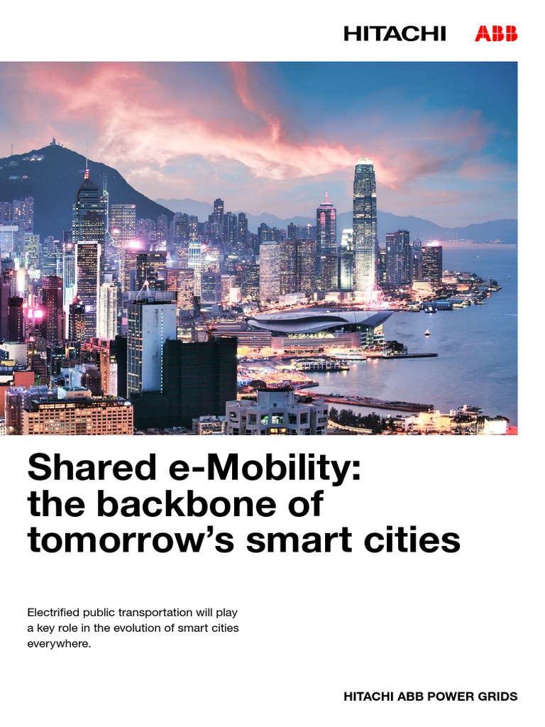 HITACHI ABB - Shared E-Mobility - The Backbone of Tomorrow's Smart ...
