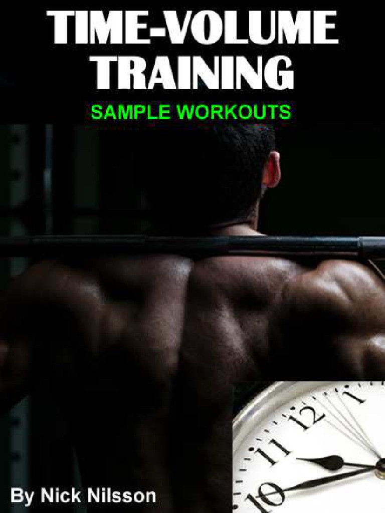 Time Volume Training Sample Workouts | PDF | Weight Training | Recreation