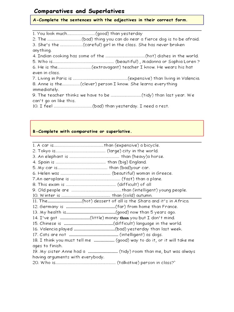 Comparatives and Superlatives: A-Complete The Sentences With The ...