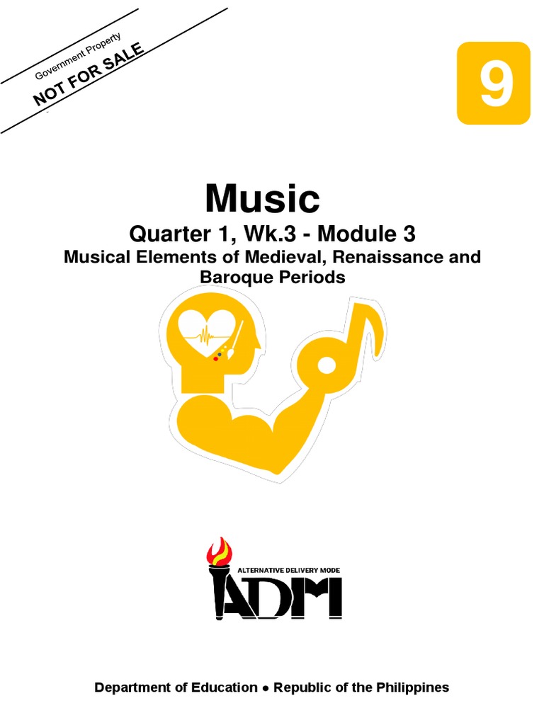 Music9 - q1 - Mod3 - Musical Elements of Medieval, Renaissance and ...