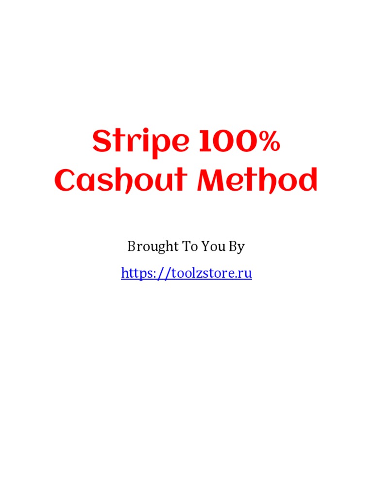 Stripe 100% Cashout Method: Brought To You by | PDF | Debit Card ...
