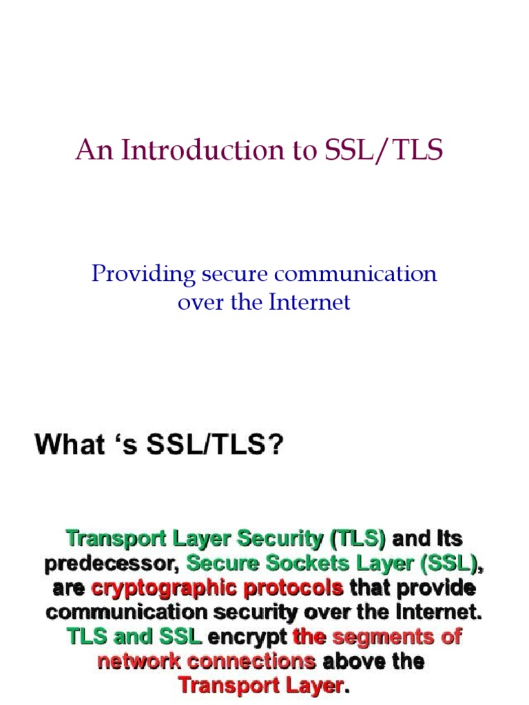 An Introduction To SSL/TLS: Providing Secure Communication Over The ...