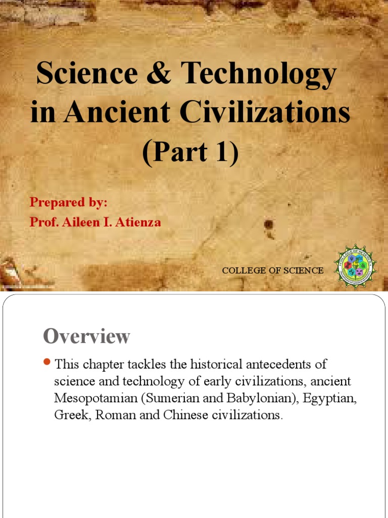 Chapter 1 Science & Technology in Ancient Civilizations (Part 1 of 3 ...