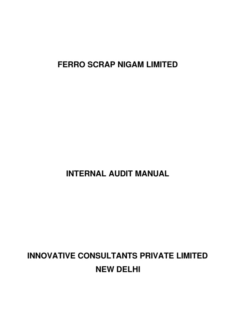 Internal Audit Manual for Ferro Scrap Nigam Limited: A Comprehensive ...