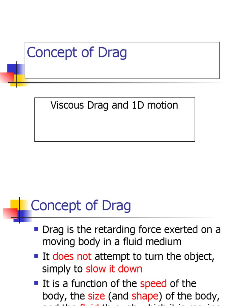 Concept of Drag: Viscous Drag and 1D Motion | PDF | Drag (Physics) | Force