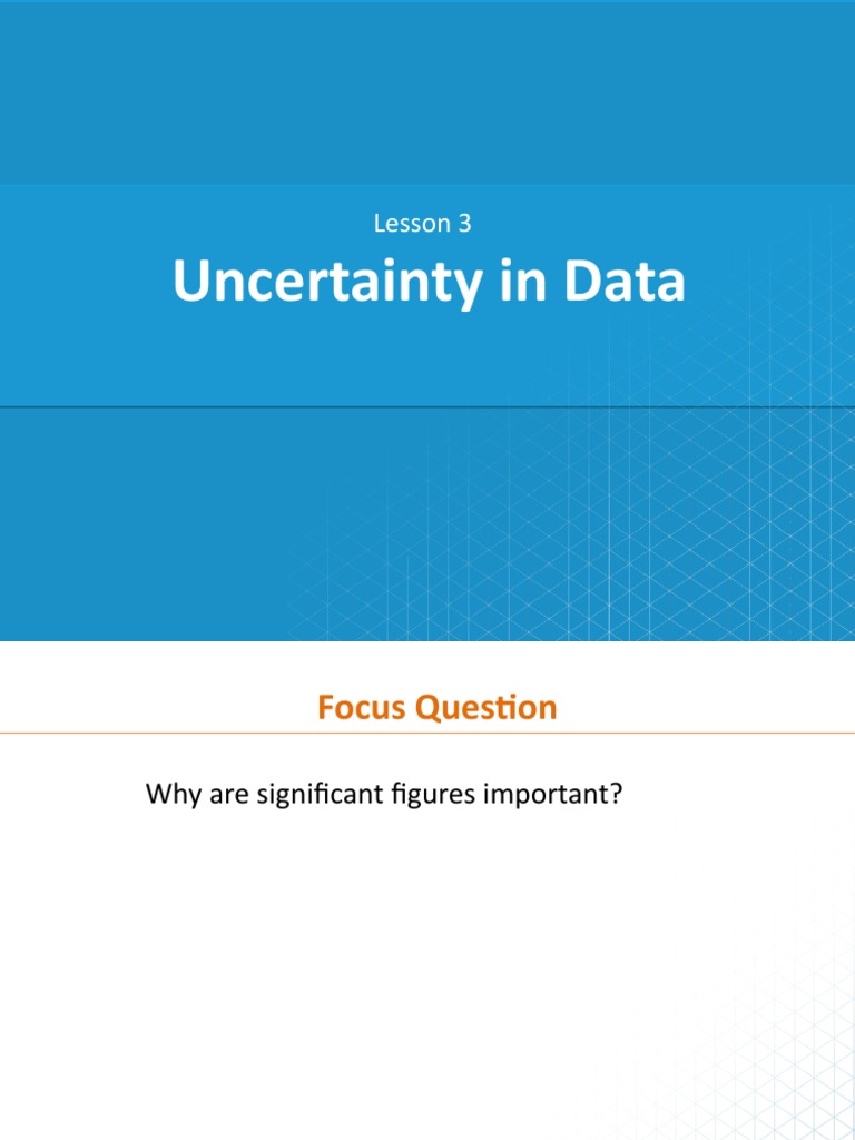 CA Lesson 3 Uncertainty in Data | PDF | Significant Figures | Numbers