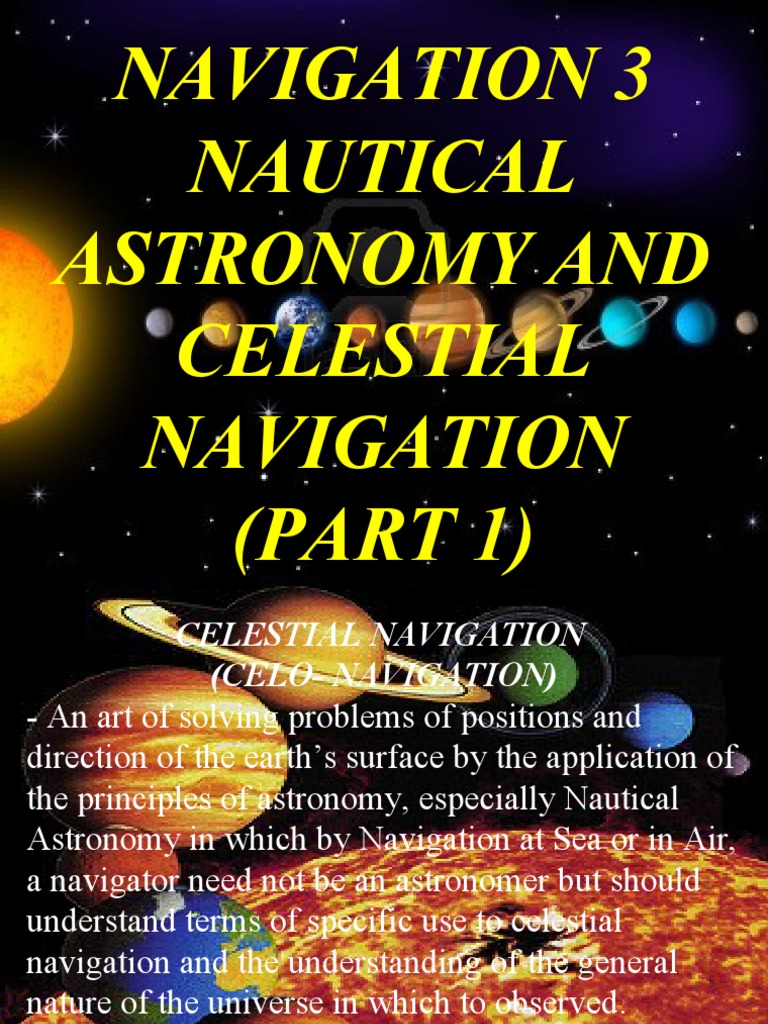 Navigation 3 Nautical Astronomy and Celestial Navigation (PART 1) | PDF ...