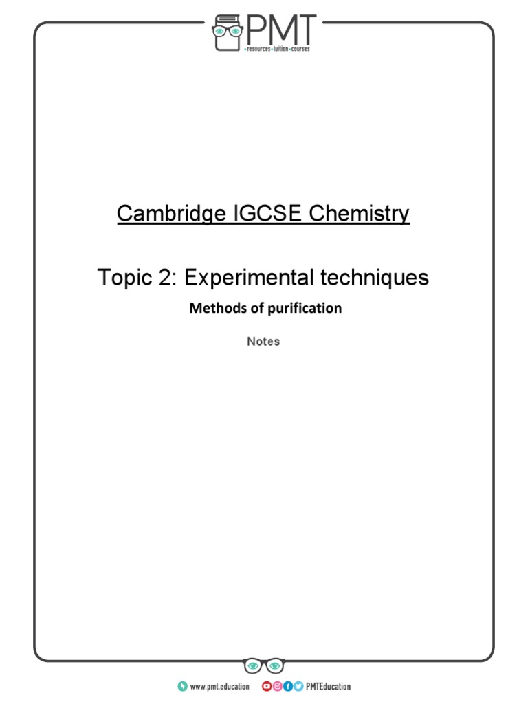 Cambridge IGCSE Chemistry Topic 2: Experimental Techniques | PDF ...