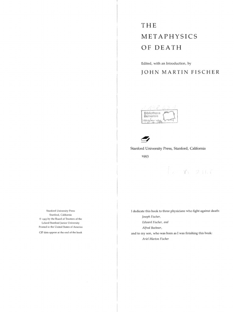 John Martin Fischer The Metaphysics Of Death Stanford University