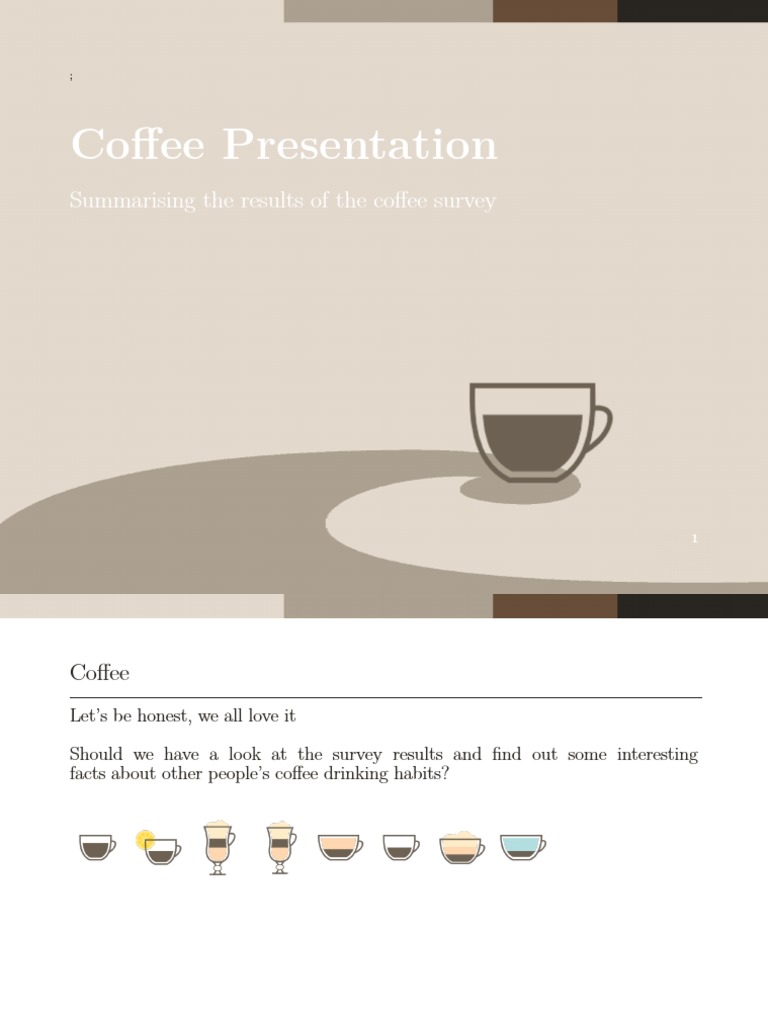 Coffee Consumption Habits Revealed: Insights from a Survey on When, How ...