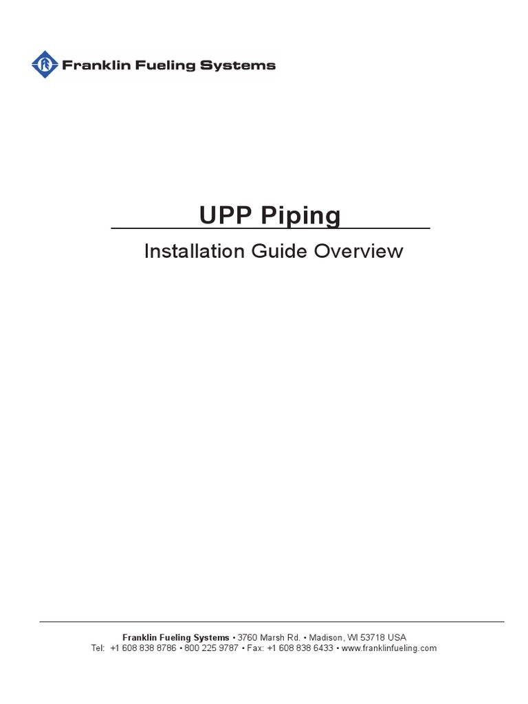 Franklin Fueling UPP Piping Installation Guide Overview | PDF | Pipe ...