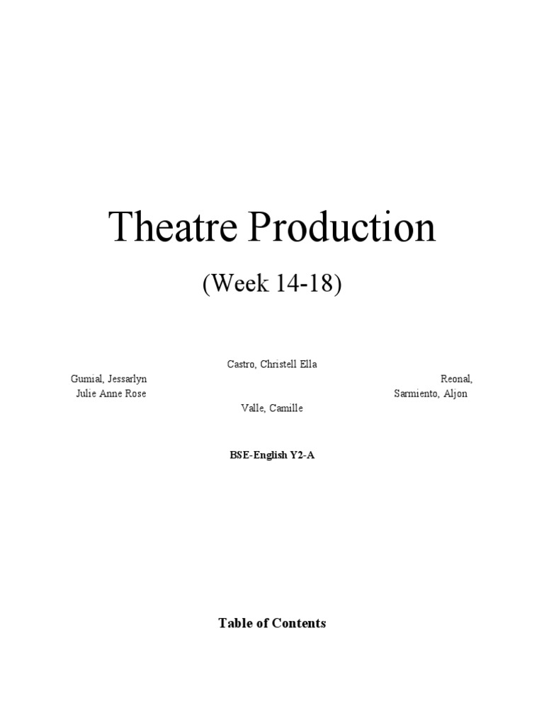 Theatre Production: (Week 14-18) | PDF | Play (Theatre) | The Arts