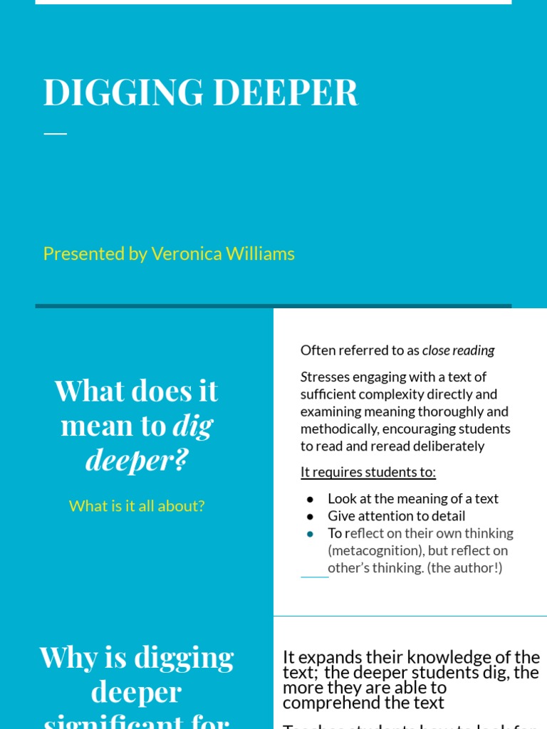 Digging Deeper: Presented by Veronica Williams | PDF | Reading ...