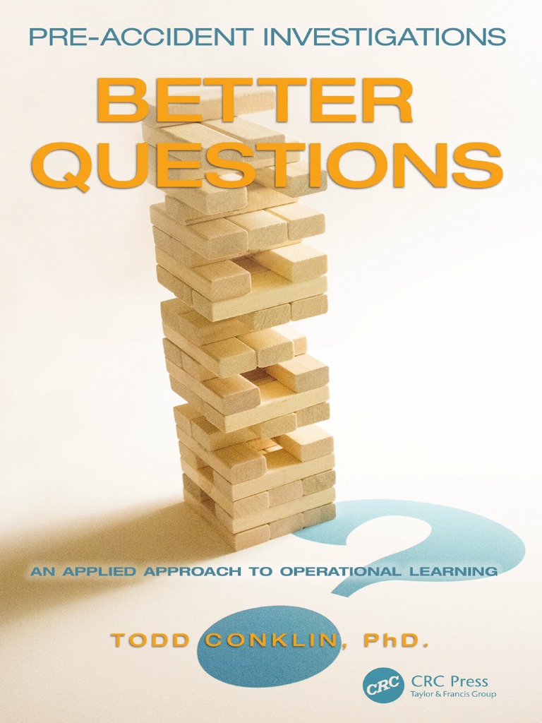 Pre-Accident Investigations - Better Questions - An Applied Approach To ...