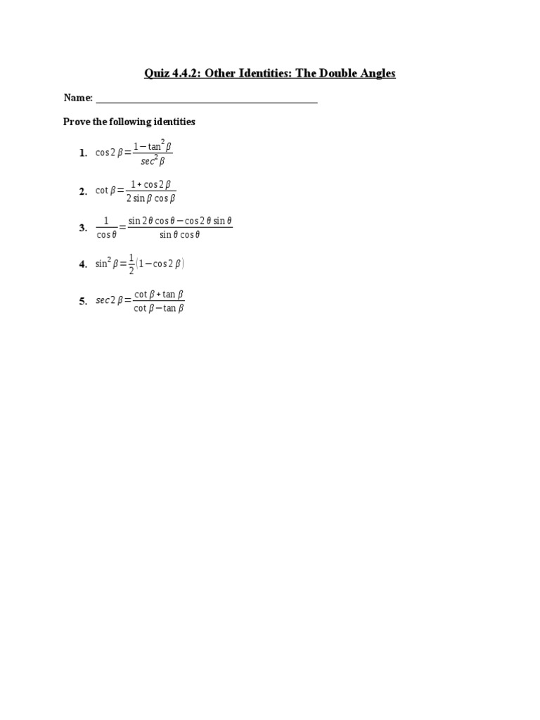 Quiz 4.4.2 Other Identities The Double Angles | PDF