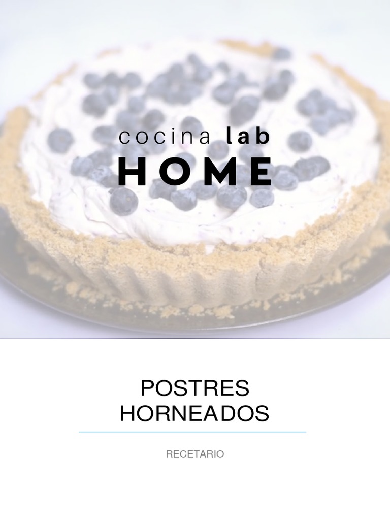 Postres horneados: Una variedad de deliciosas recetas de postres sin ...