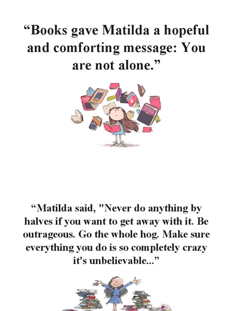 Books Gave Matilda A Hopeful and Comforting Message: You Are Not Alone ...