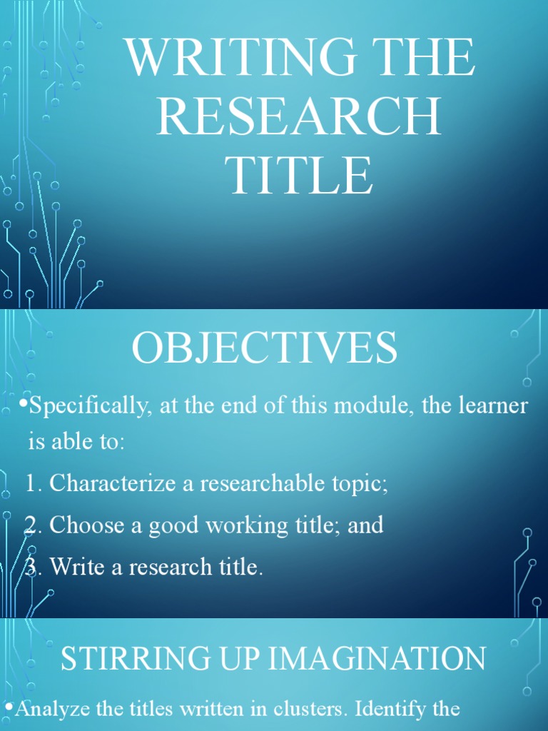 Writing The Research Title | PDF | Reading Comprehension | Cognition