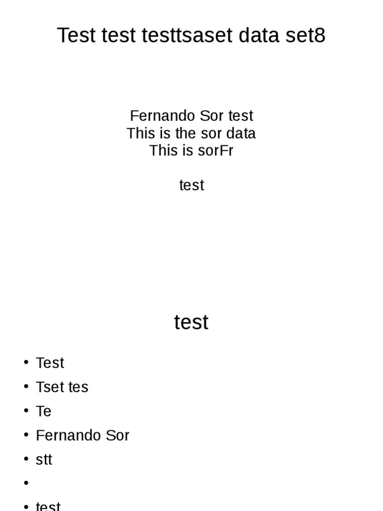 Test Test Testtsaset Data Set8: Fernando Sor Test This Is The Sor Data ...