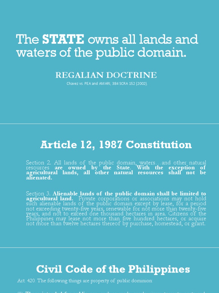 The STATE Owns All Lands and Waters of The Public Domain.: Regalian ...