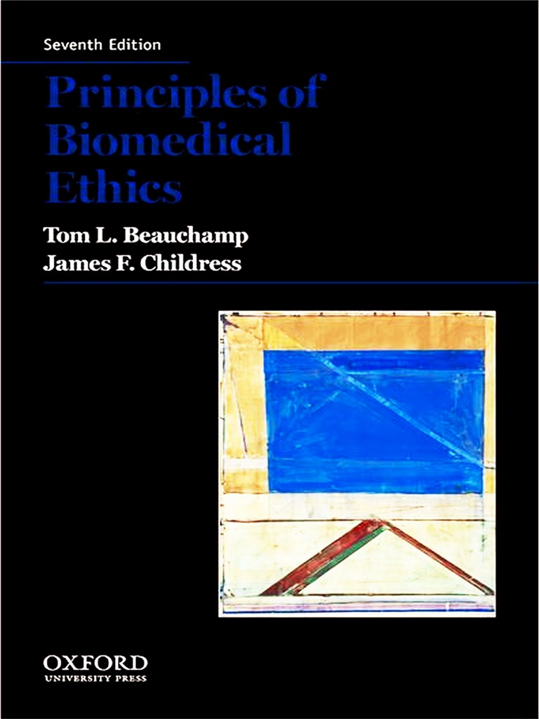 Tom L. Beauchamp, James F. Childress - Principles of Biomedical Ethics ...
