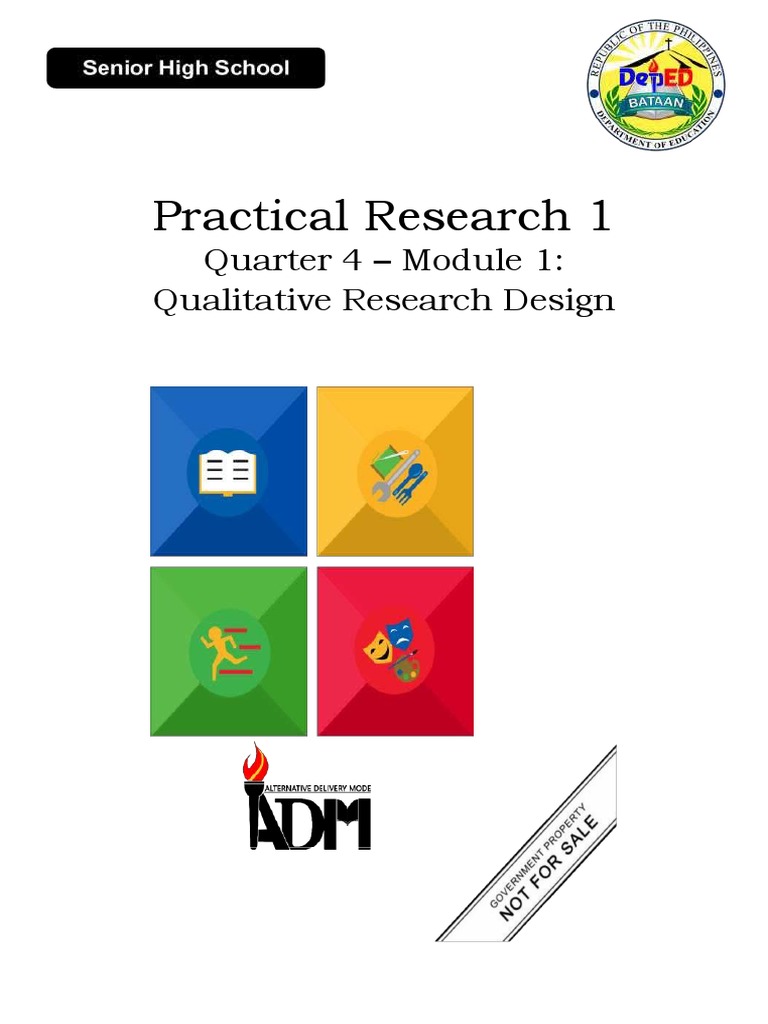 Practical Research 1: Quarter 4 - Module 1: Qualitative Research Design ...