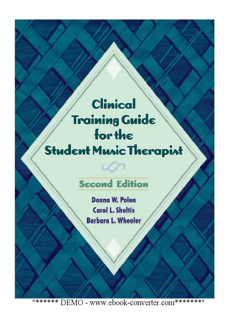 Clinical Training Guide For The Student Music Therapist (2nd Edition ...