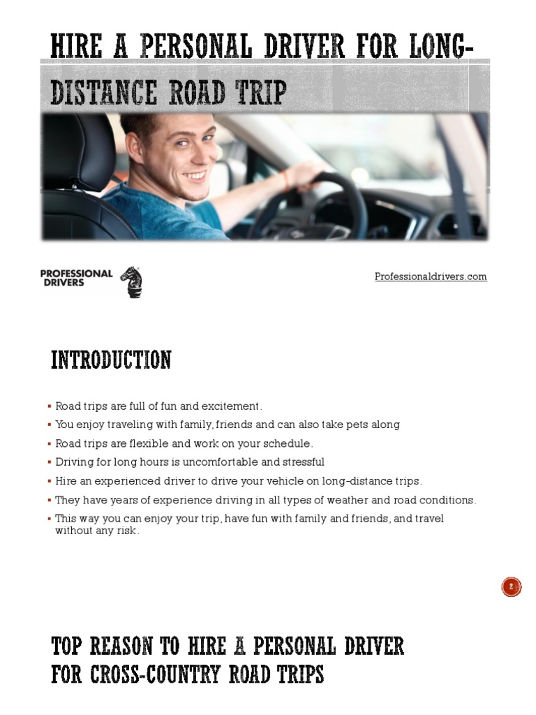 Hire Professional Drivers for Stress-Free Road Trips | PDF