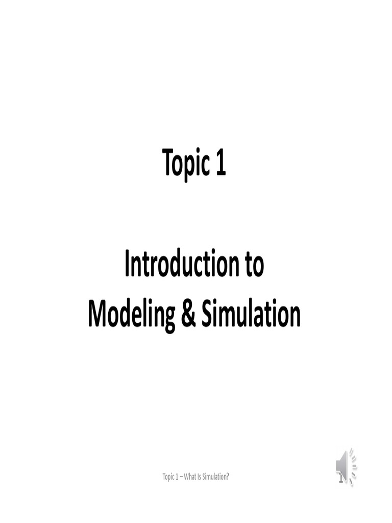 Topic 1 Introduction To Modeling And Simulation Pdf Simulation System