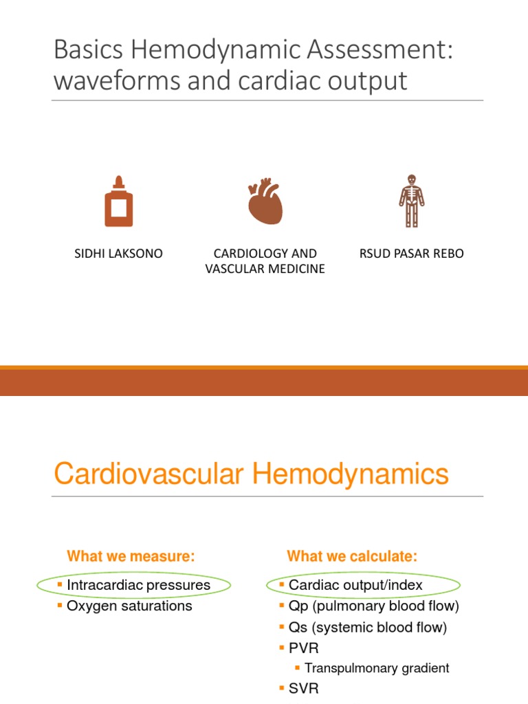 Basics Hemodynamic Assessment: waveforms and cardiac output | PDF ...