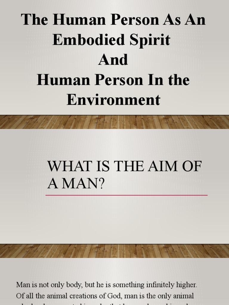 The Human Person As An Embodied Spirit and Human Person in The ...