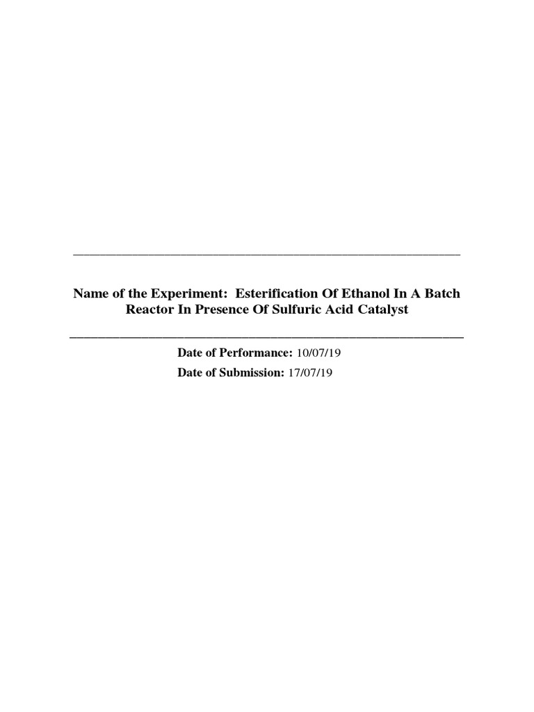 Esterification of Ethanol in A Batch Reactor in Presence of H2SO4 | PDF ...