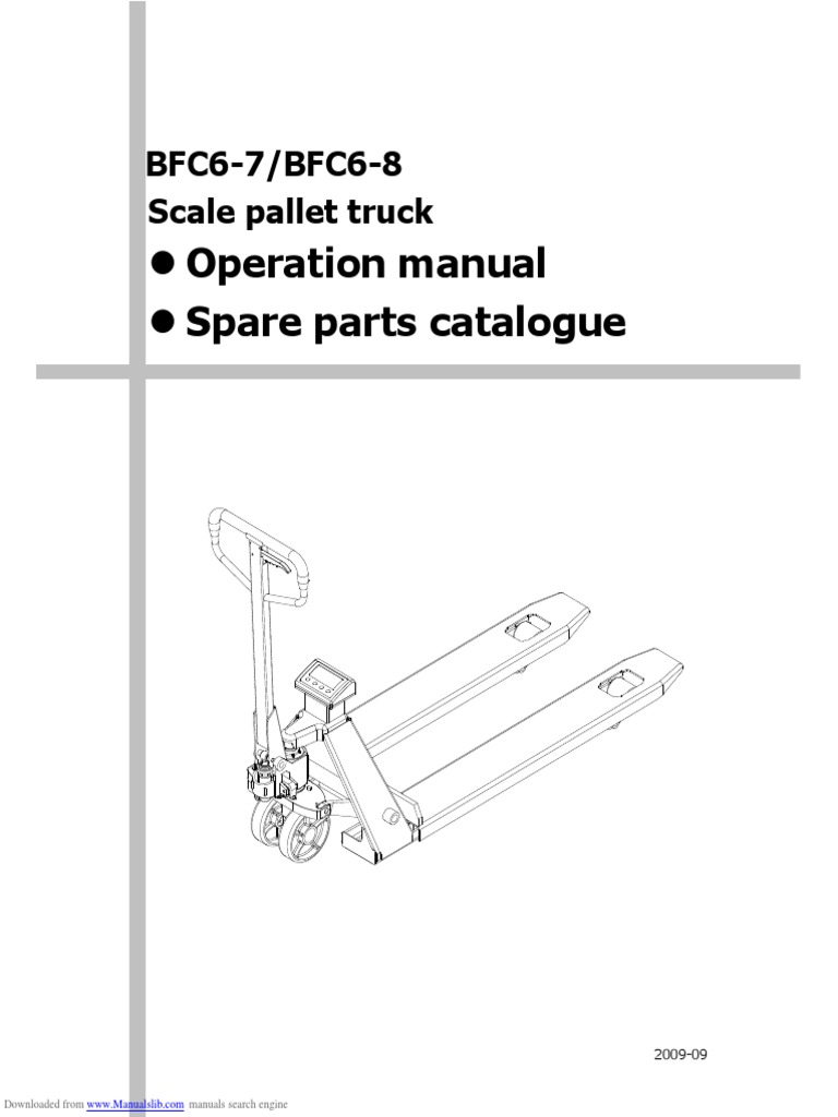 Operation Manual Spare Parts Catalogue: BFC6-7/BFC6-8 Scale Pallet Truck | PDF | Axle | Truck