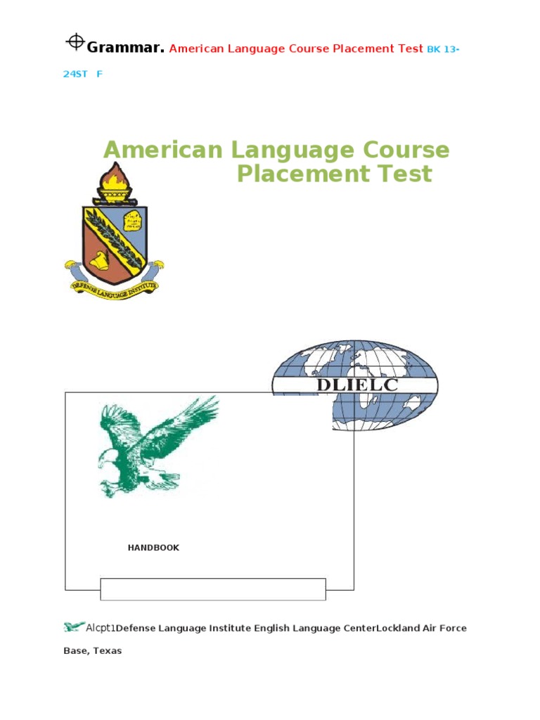 American Language Course Placement Test: Grammar | PDF | Verb | Adverb