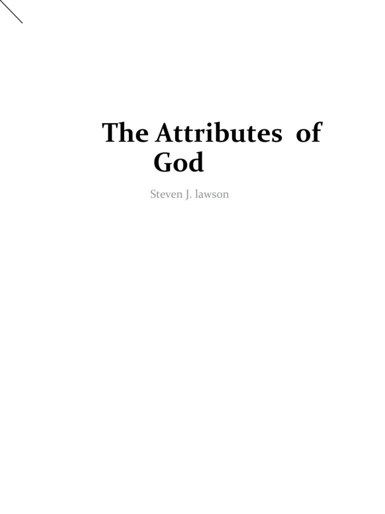 The Attributes of God: Steven J. Lawson | PDF | God | Predestination