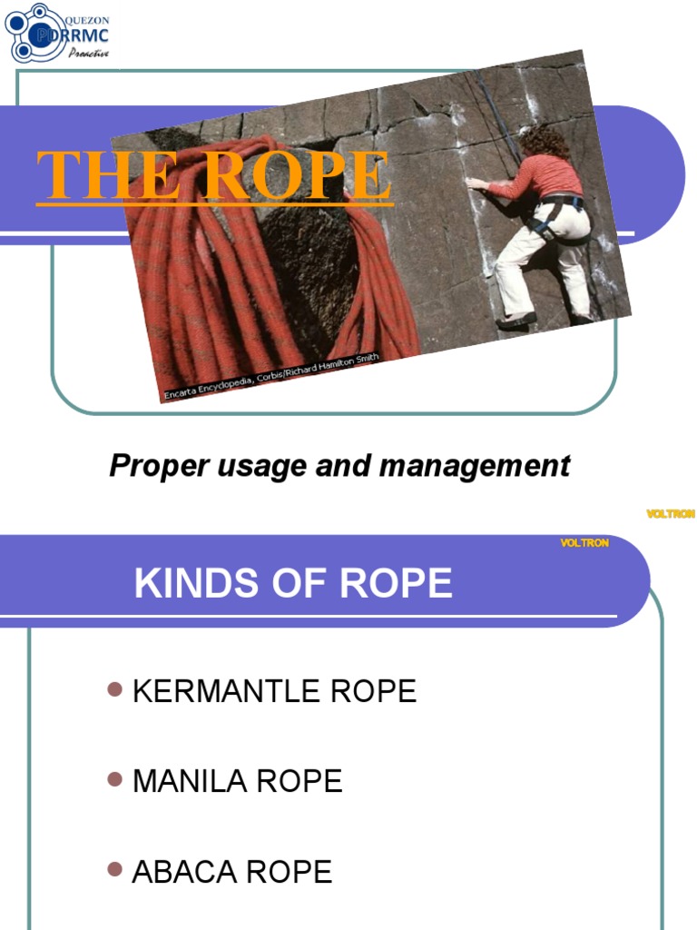 The Rope: Proper Usage and Management | PDF | Knot | Rope
