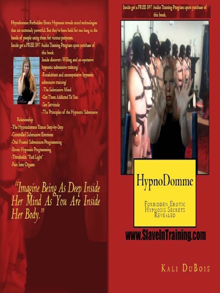 HypnoDomme - Forbidden Erotic Hypnosis Secrets Revealed - Kali DuBois | PDF | Perception | Thought