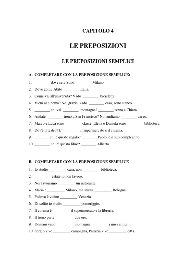 Capitolo 4 Le Preposizioni Le Preposizioni Semplici A. Completare Con ...