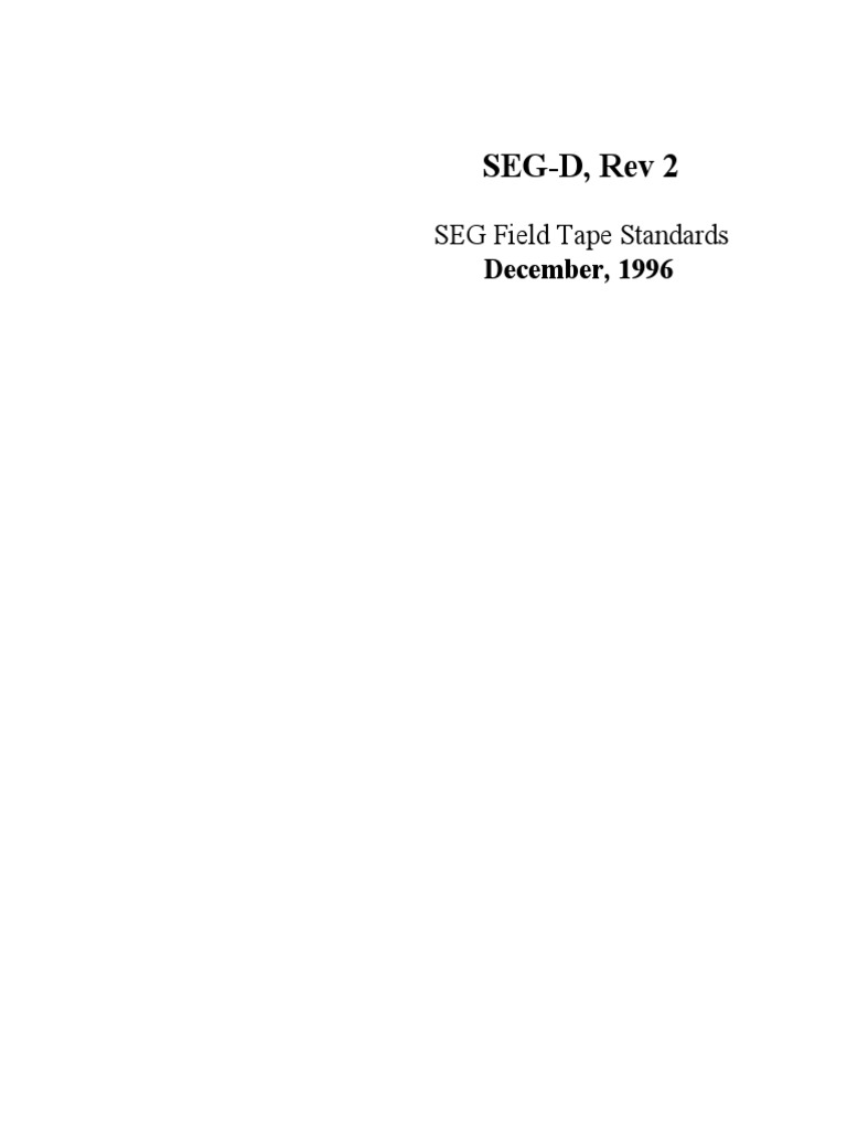 SEG-D, Rev 2: SEG Field Tape Standards December, 1996 | PDF | Computer ...