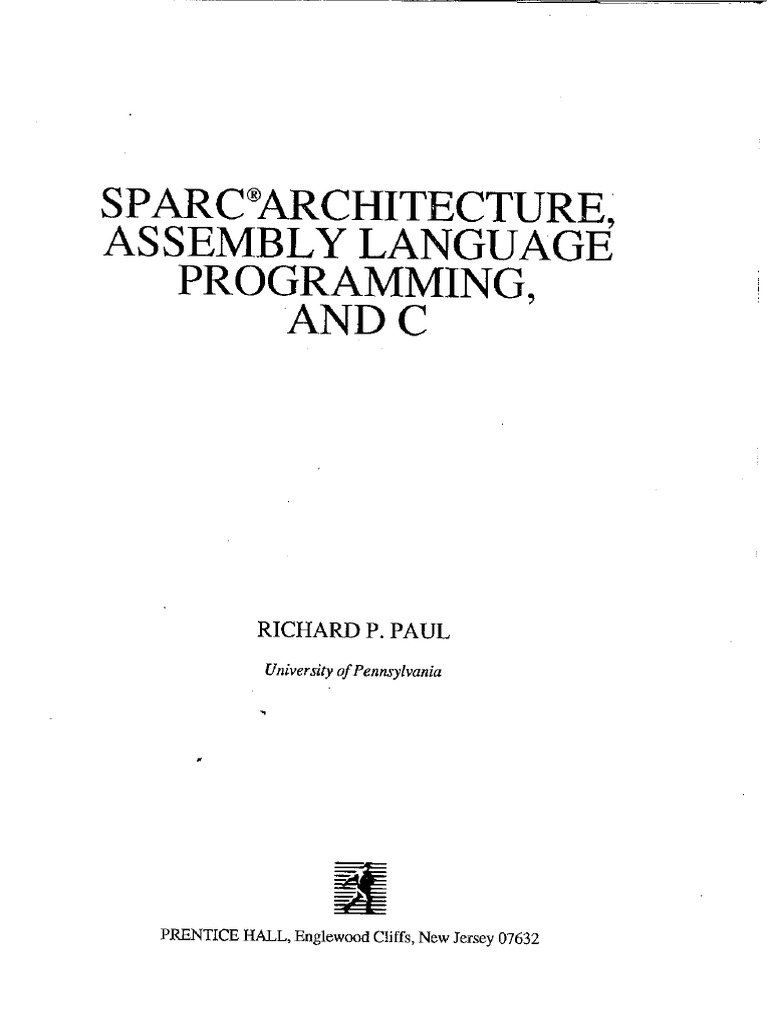Richard P Paul Sparc Architecture, Assembly Language Programming | PDF