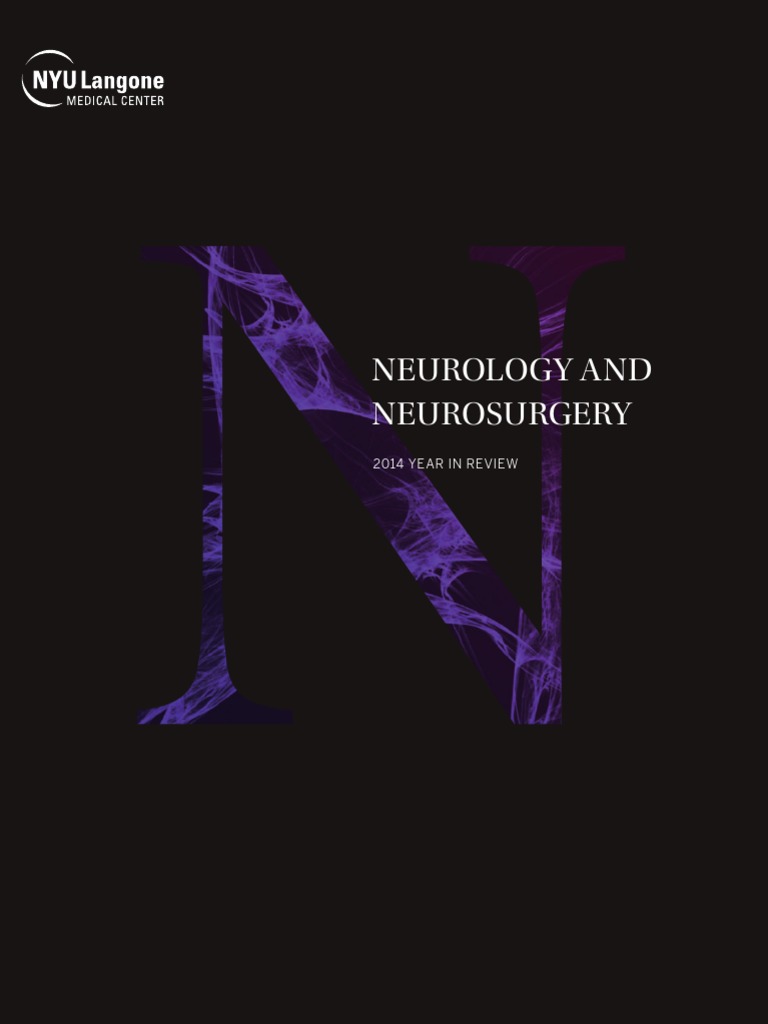 Neurology and Neurosurgery: NYU Langone Medical Center 550 First Avenue, New York, NY 10016 ...