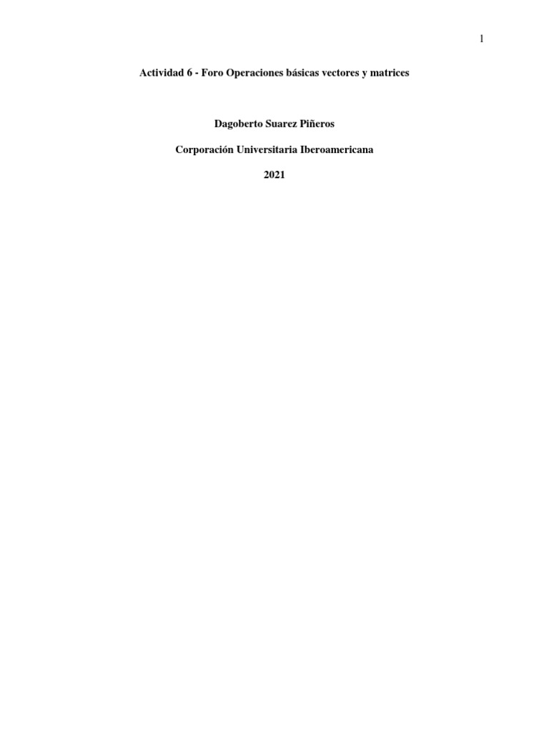 Actividad 6 - Foro Operaciones Básicas Vectores y Matrices | PDF | Matriz (Matemáticas) | Vector ...