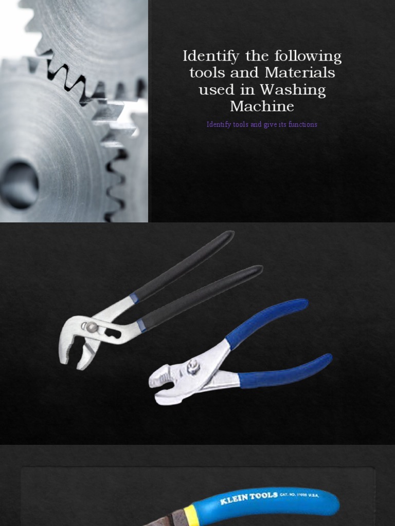 Identify The Following Tools and Materials Used in Washing Machine | PDF