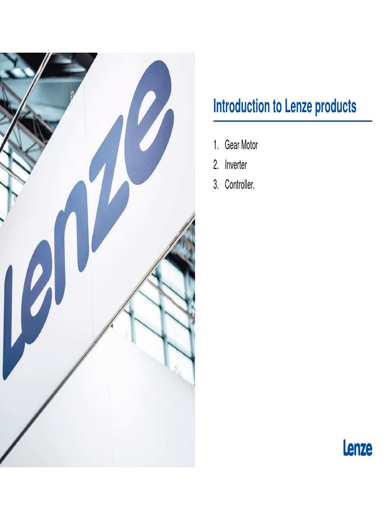 Introduction To Lenze Products: 1. Gear Motor 2. Inverter 3. Controller ...