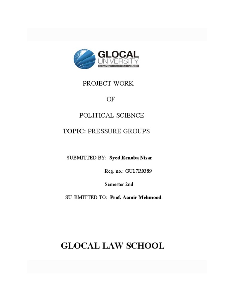 Glocal Law School: Project Work OF Political Science Topic: Pressure ...