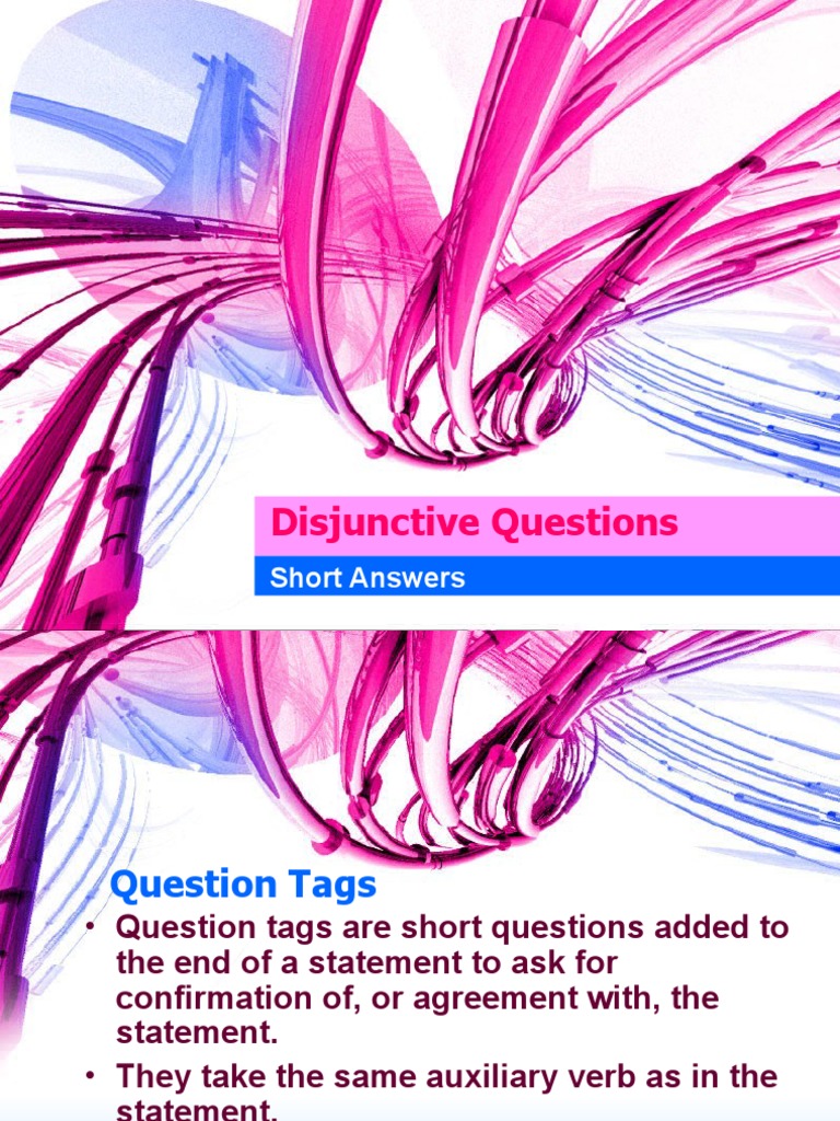 Disjunctive Questions - Short Answers | PDF | Question | Grammar
